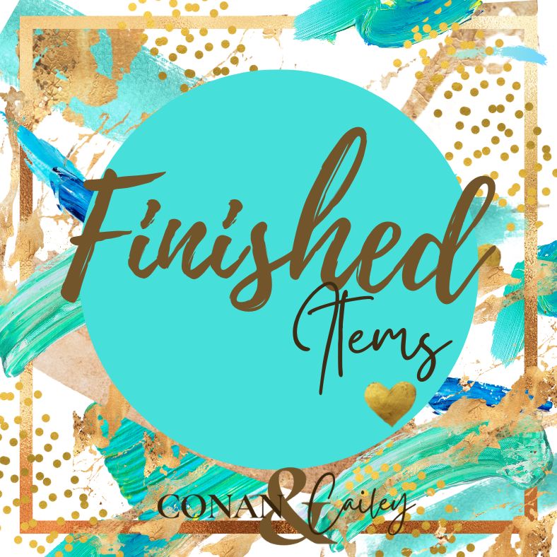 Finished Items – Conan and Cailey